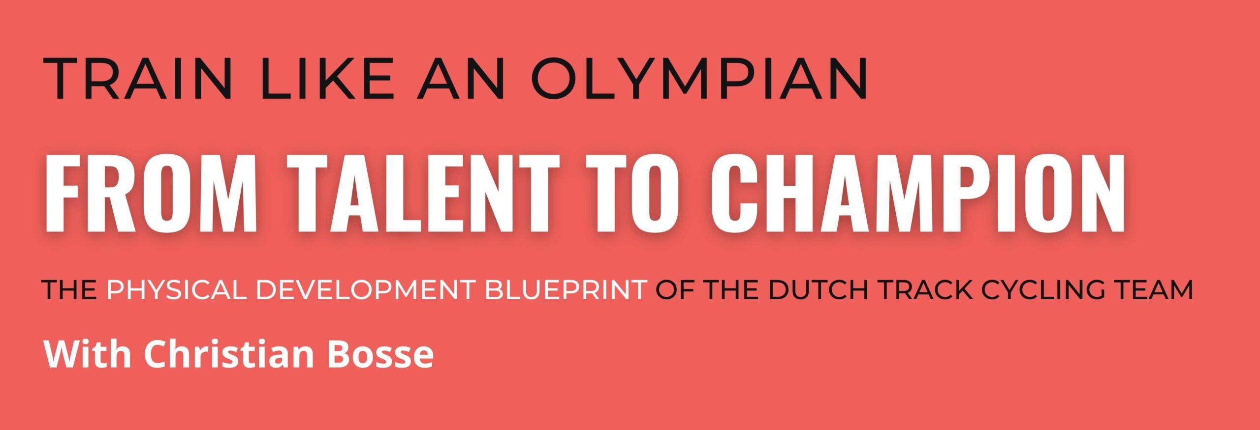 From Talent To Champion – The Physical Development Blueprint of the ...